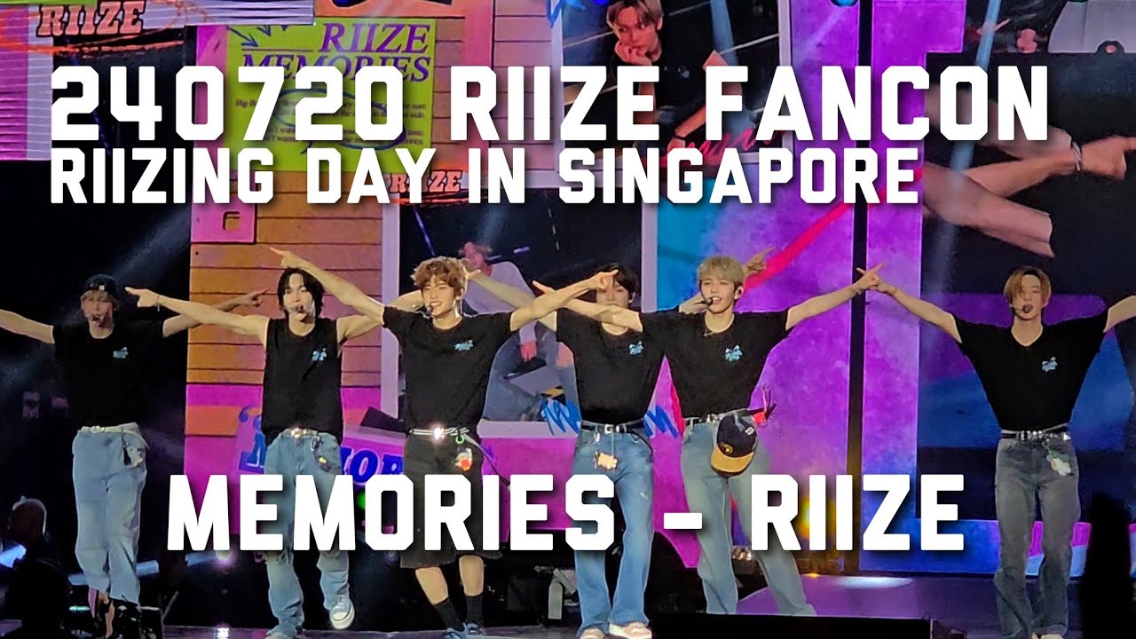 Memories — RIIZE [240720 RIIZE Fancon - Riizing Day in Singapore] - YouTube