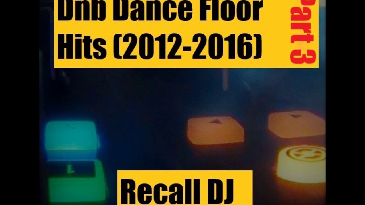 DnB Dance Floor Hits 2012 - 2016 (Part Three) - Recall DJ - YouTube