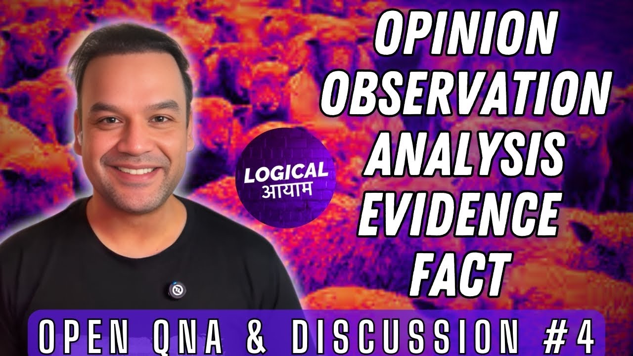 How to Be Rational?? | Open QnA & Discussion | Logical Aayaam Live #4 ...