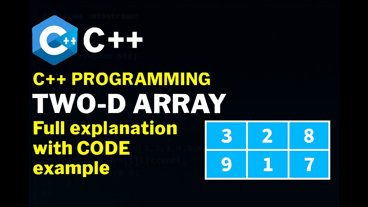 Two-d array in c++ (syntax, example, code )easy explanation - YouTube