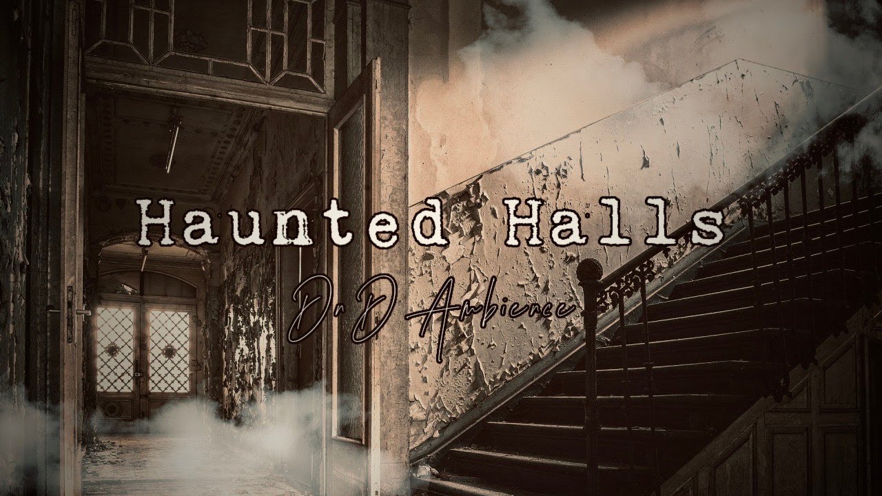 haunted halls | dnd rpg background ambience music | ghost house - YouTube