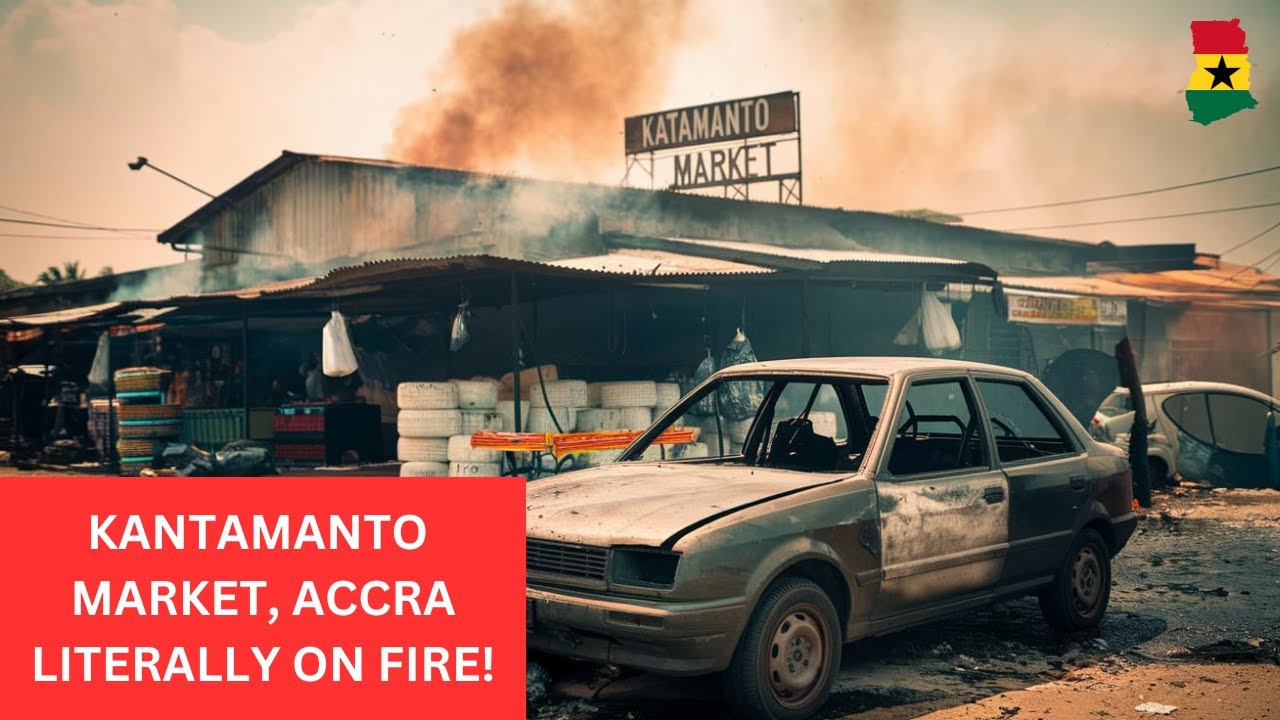BREAKING NEWS: Fire, Fire At Katamanto Market, Accra. Why? - YouTube