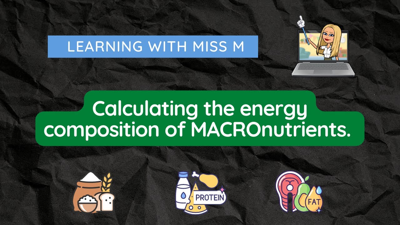 Calculating the energy provided from MACROnutrients in servings of food ...
