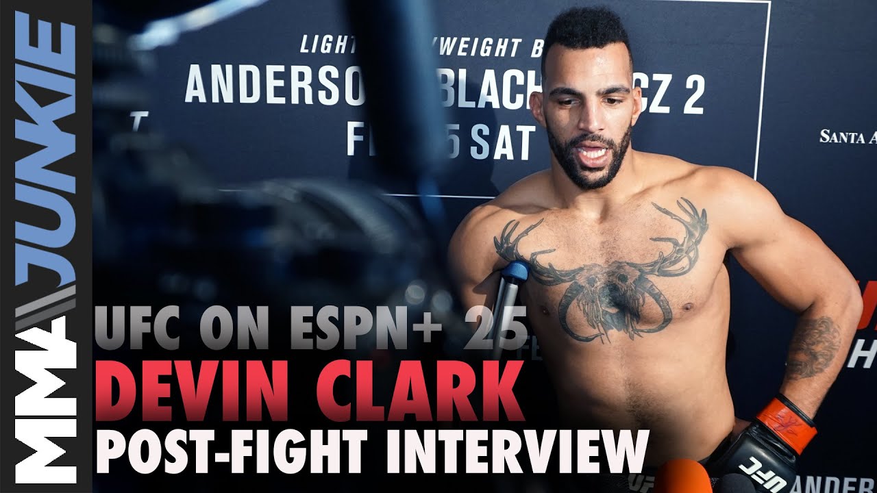 UFC on ESPN+ 25: Devin Clark full post-fight interview - YouTube