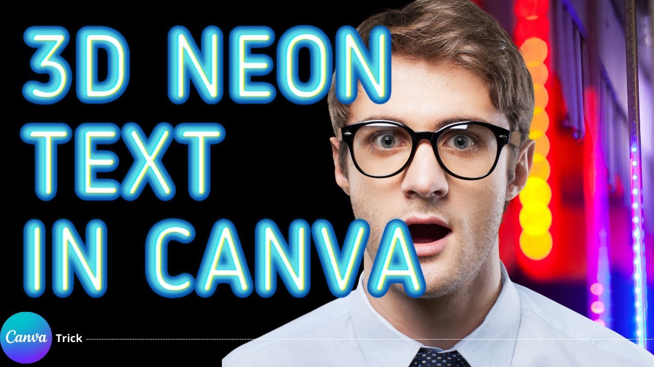 3D Neon Text Effect Canva Tutorial - YouTube
