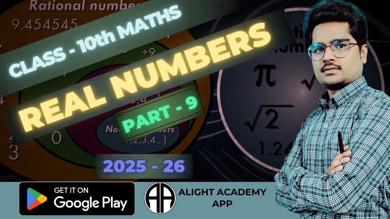 Real Numbers - lecture 9 | Maths Class - 10th | Chapter 1|| Board (2025 - 26) - YouTube