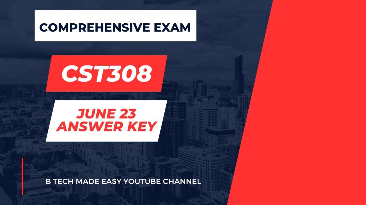 CST308 COMPREHENSIVE EXAM JUNE 2023 ANSWER KEY - YouTube