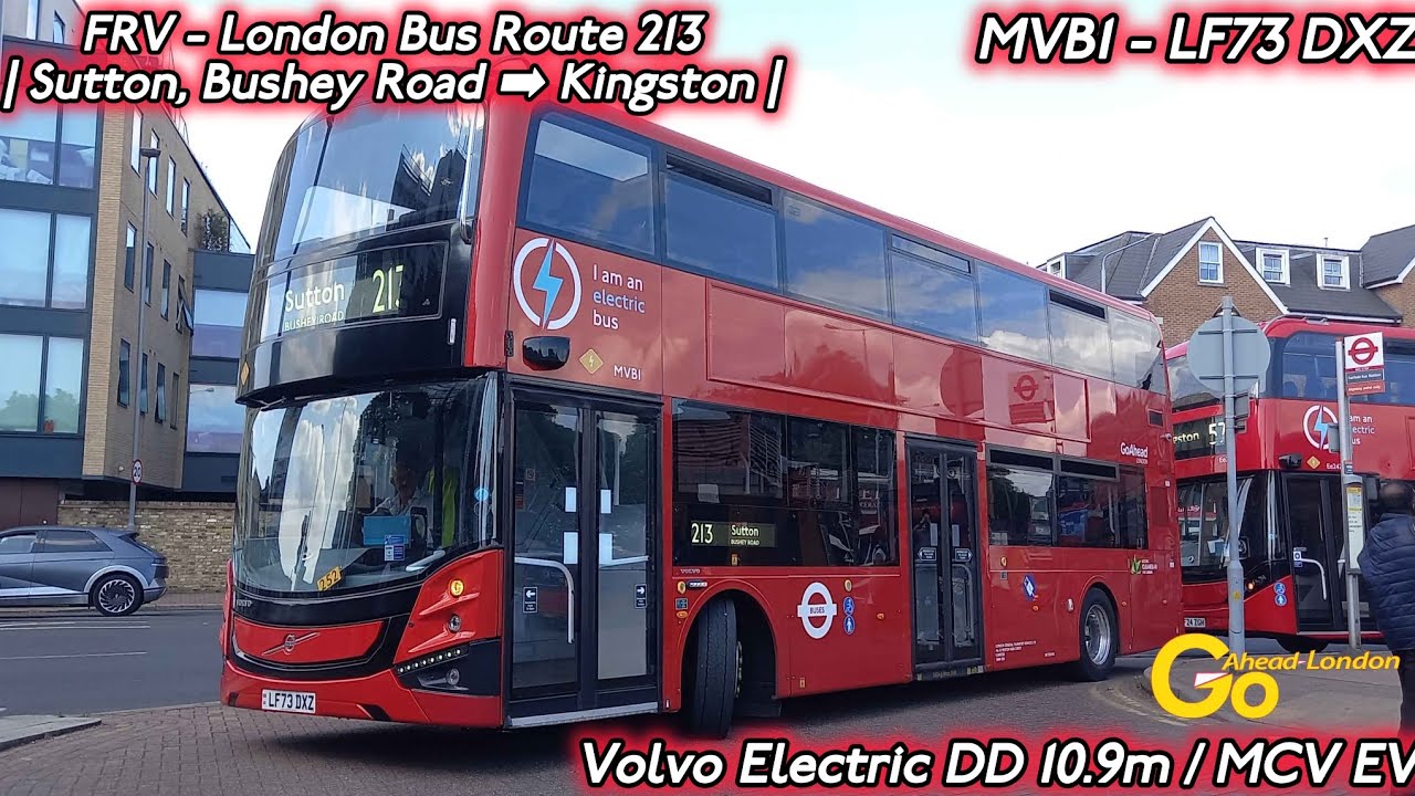 FRV - London Bus Route 213 | Sutton, Bushey Road Kingston | MVB1 - LF73 ...