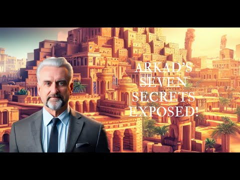 Arkad's Seven Secrets Exposed! Is This Why He's The Richest Man in ...
