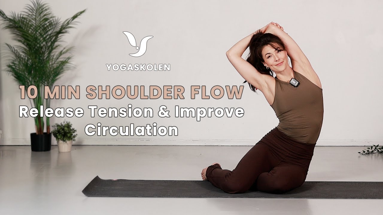 10-Minute Shoulder Flow | Release Tension & Improve Circulation - YouTube