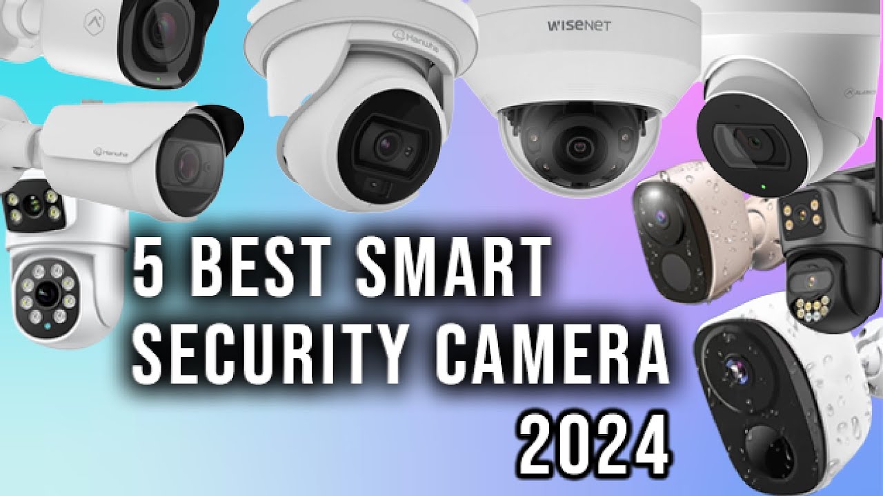 5 Best Smart Home Security Camera 2024 | CCTV Camera - YouTube