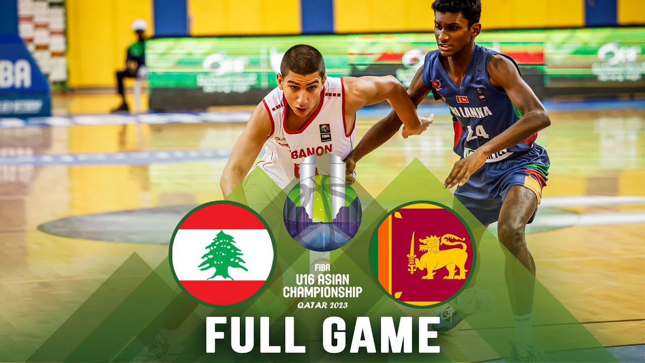 Lebanon v Sri Lanka | Full Basketball Game | FIBA U16 Asian ...