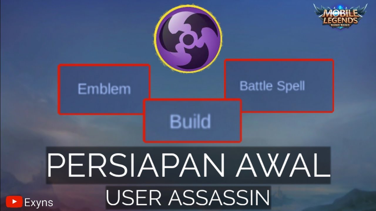 TUTORIAL BASIC USER ASSASSIN sebelum bermain game mobile legends - YouTube