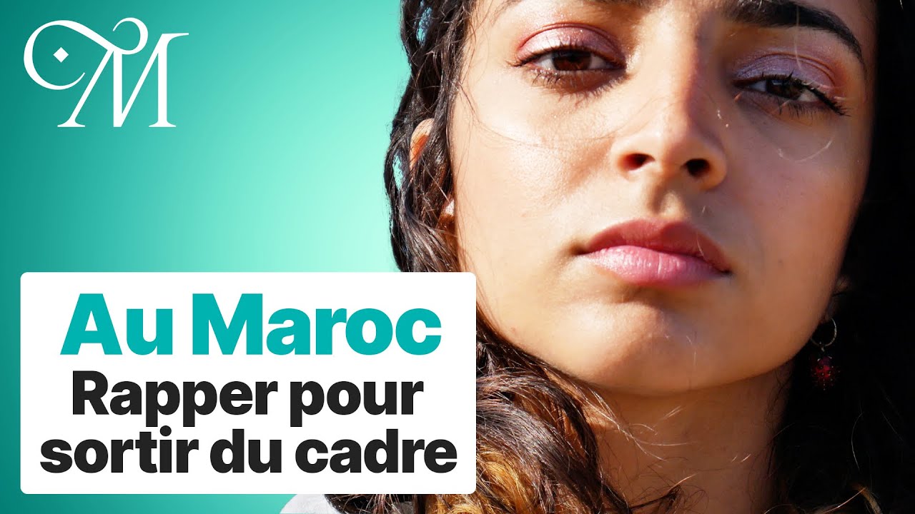 DOCUMENTAIRE : Au Maroc, rapper pour sortir du cadre (خارج الإطار ...