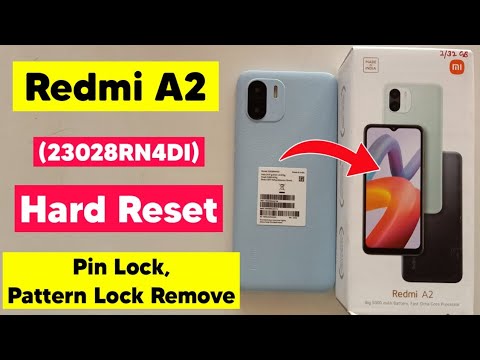 Redmi A2 (23028RN4DI) Hard Reset | Mi A2 New 2023 Unlock Pattern ...
