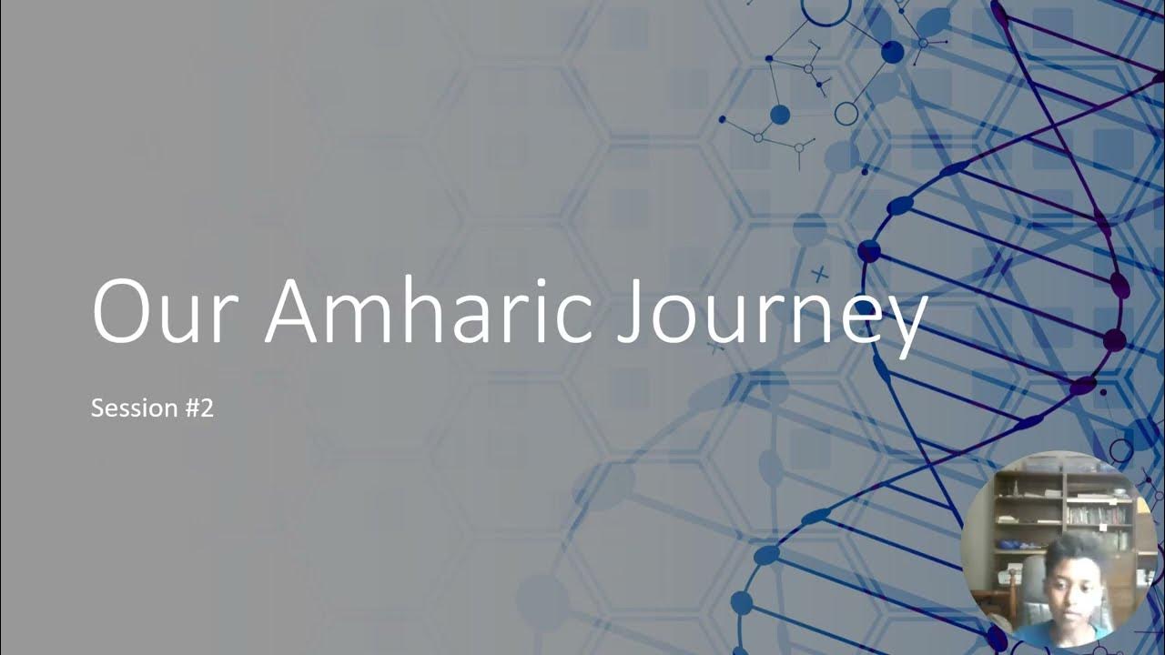 Amharic Class - Session #2: The Basics of Amharic continued... - YouTube