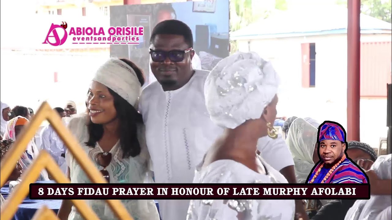 MUYIWA ADEMOLA AUTHENTIC SPECIAL ARRIVAL AT MURPHY AFOLABI 8 DAYS FIDAU ...