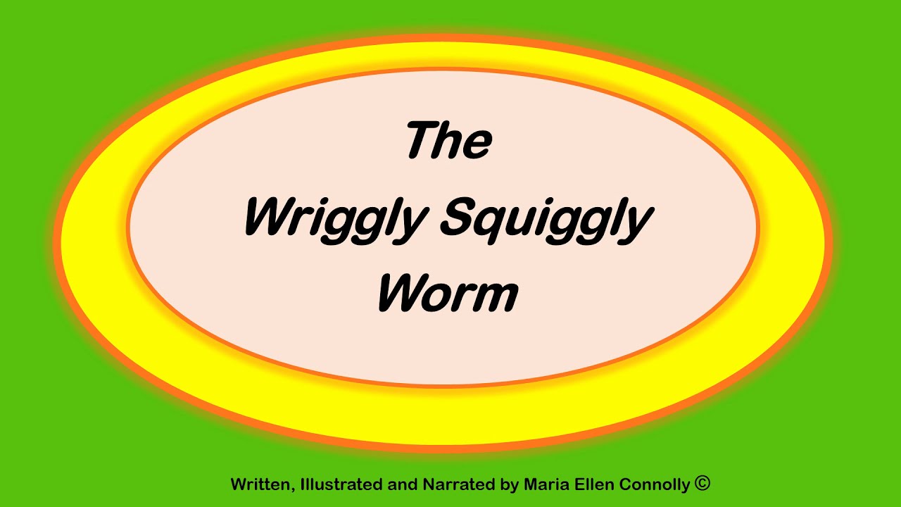 The Wriggly Squiggly Worm - YouTube