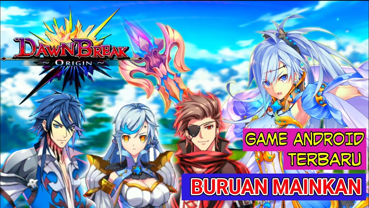 GAME ANDROID OFFLINE - DAWN BREAK ORIGIN GAMEPLAY - YouTube