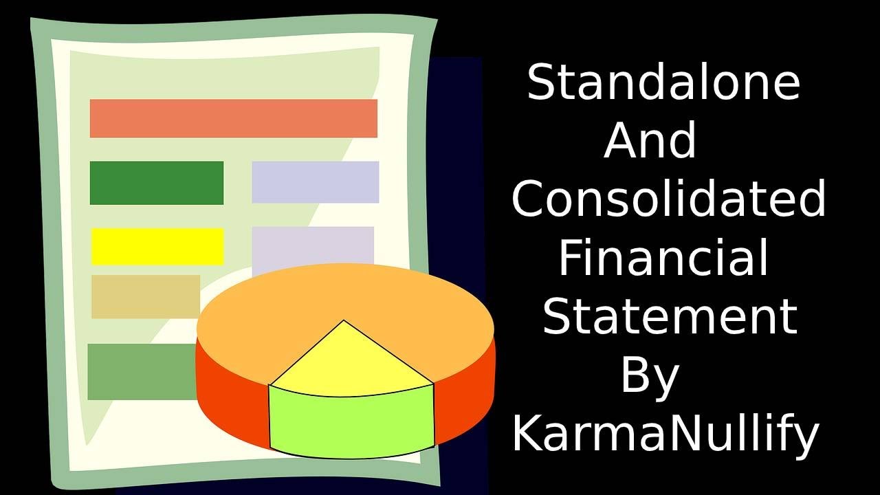 Standalone VS Consolidated Financial Statements| The 101 Guide To ...
