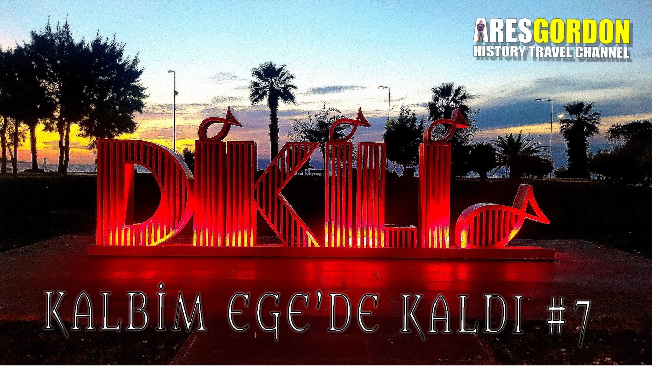 DİKİLİ İZMİR | KALBİM EGEDE KALDI #7 - YouTube