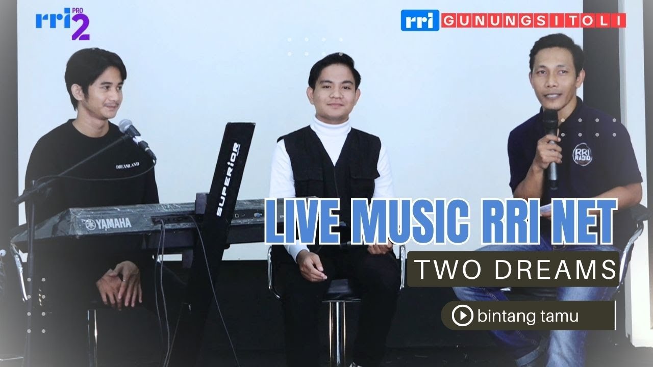 TWO DREAMS | LIVE MUSIC RRI NET - YouTube