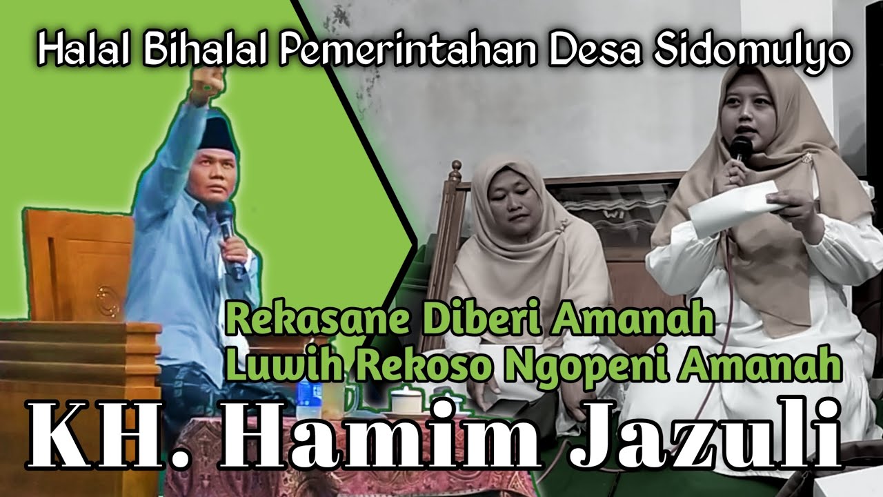 Rekasa diberi Amanah Luwih Rekasa Ngopeni Amanah || KH Hamim Jazuli - YouTube