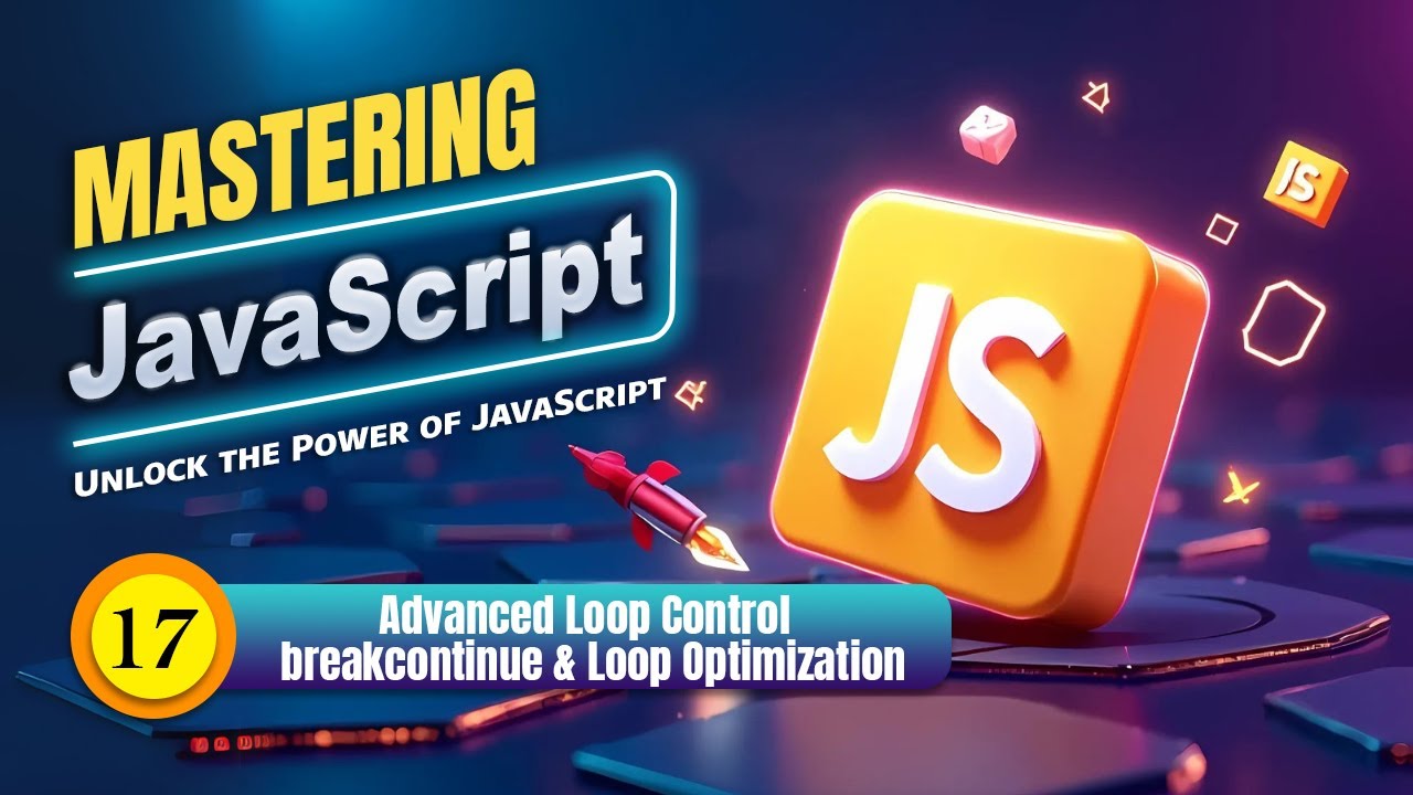 Advanced Loop Control break, continue & Loop Optimization - 17 - YouTube