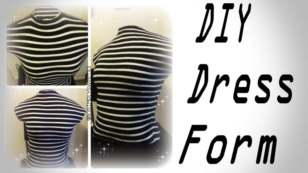Pinterest Hack: DIY Dress Form - YouTube