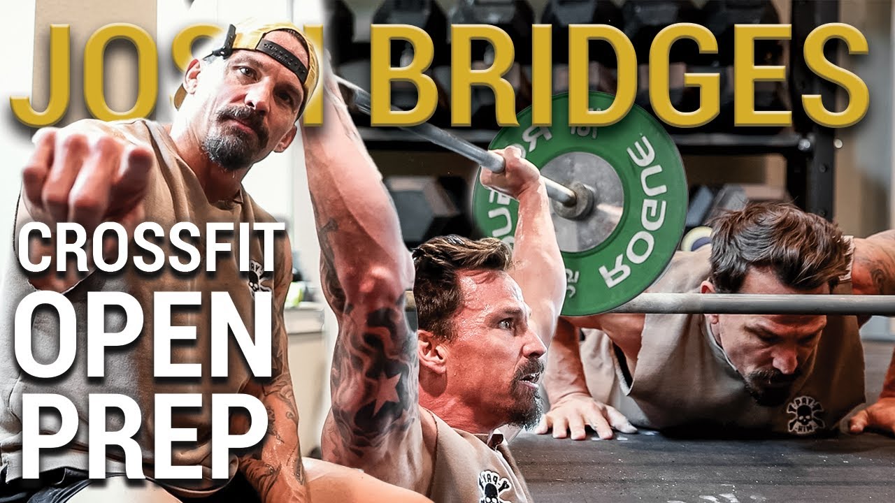 Why did Josh Bridges sign-up for the CrossFit Open? Pay the Man with ...