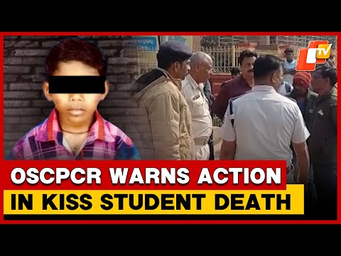 OSCPCR Warns Of Strict Action If KISS Student Death Found Unnatural | OTV
