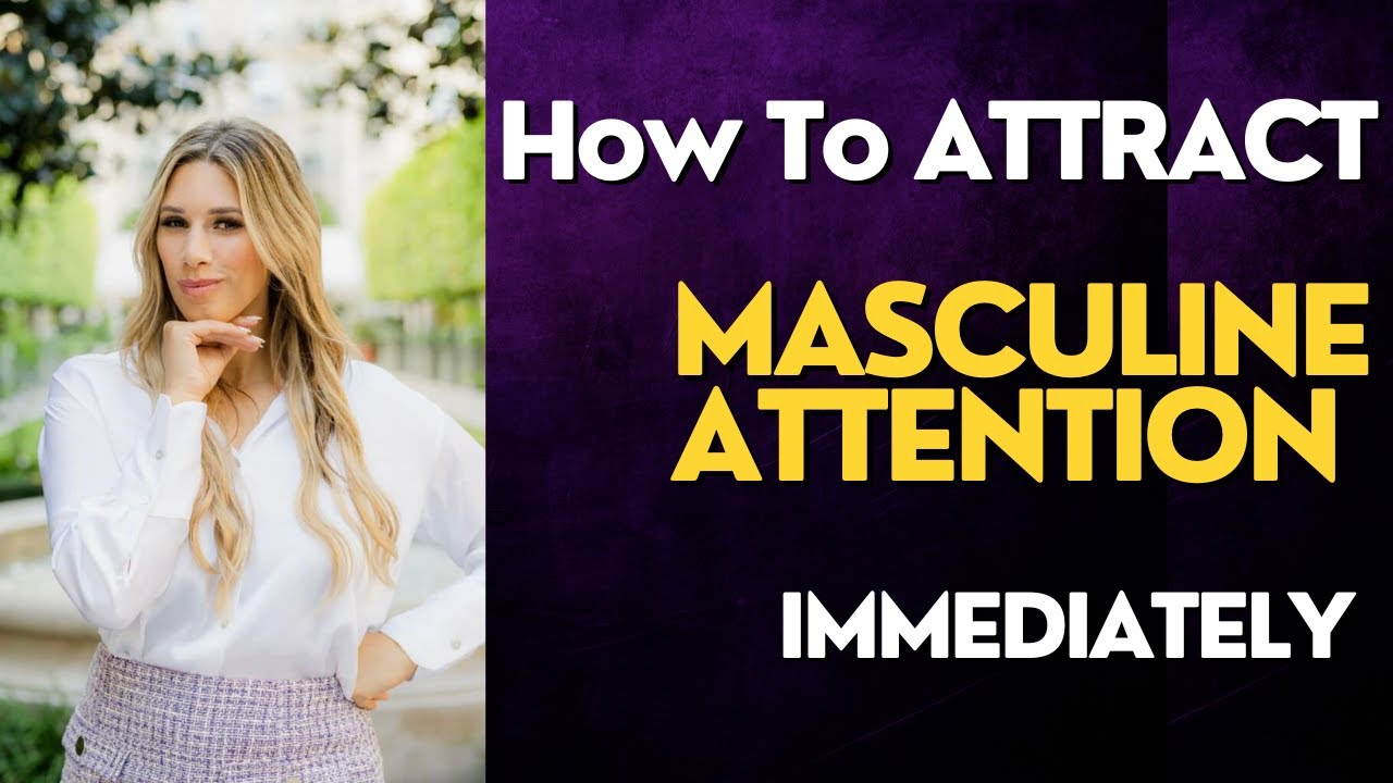 4 Ways to Attract a Mans Attention IMMEDIATELY - YouTube