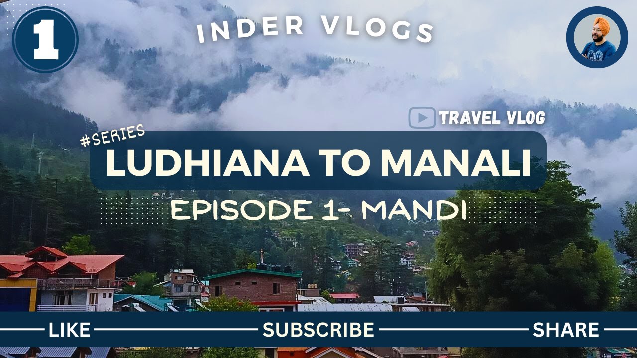Ludhiana to Manali by Road | Mandi Gurdwara Sahib | Latest Updates of ...