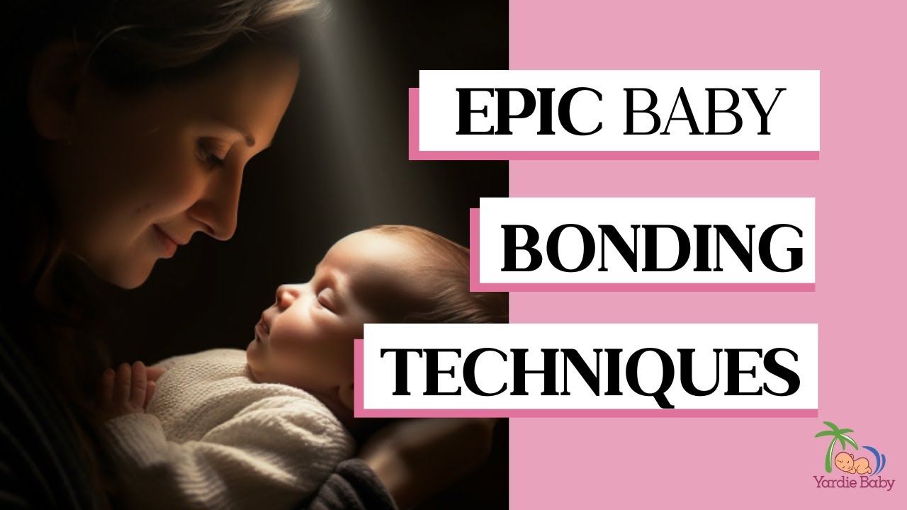👶🔥 EPIC BONDING Techniques with Your Baby! UNLEASHING the ULTIMATE ...