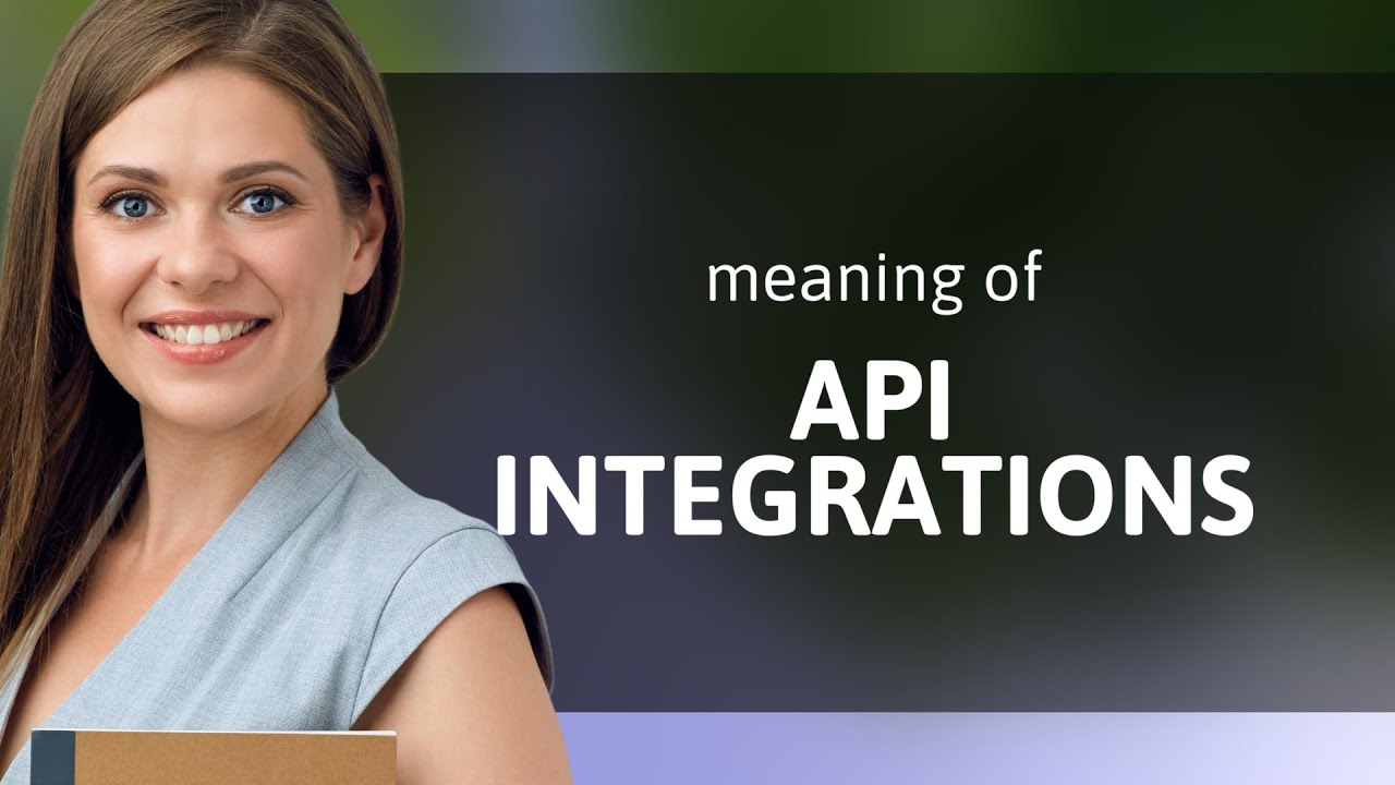 Understanding API Integrations: Unlocking Digital Communication - YouTube