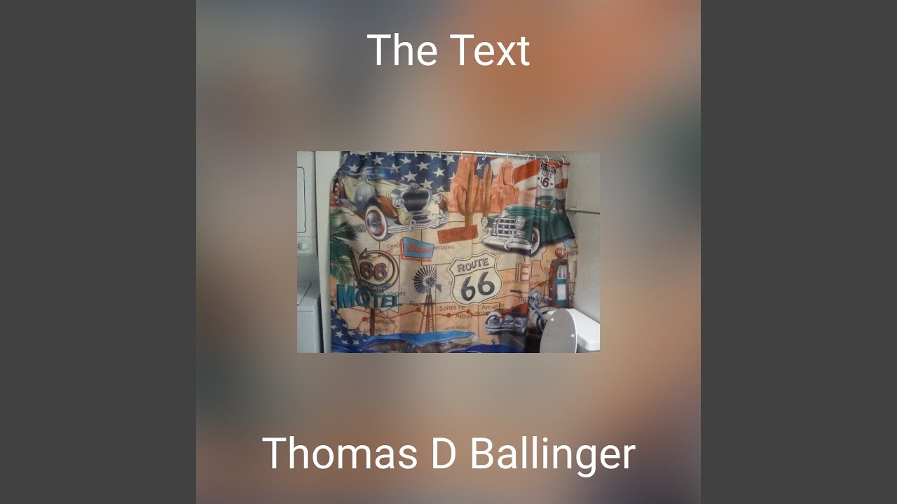 The Text - Thomas D Ballinger: Song Lyrics, Music Videos & Concerts
