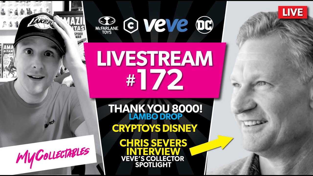 Mycollectables Livestream #172: Thank You 8000! Lambo! Cryptoys Disney ...