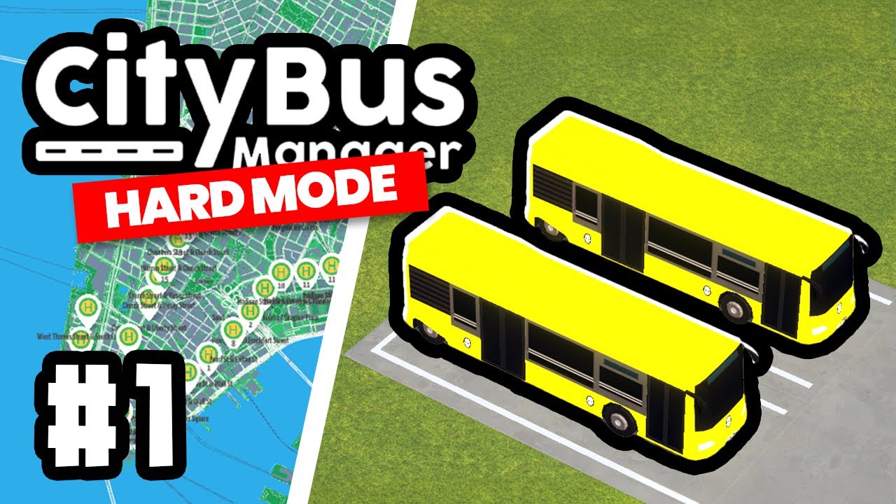 Creating a NEW BUS COMPANY in City Bus Manager HARD MODE #1 - YouTube