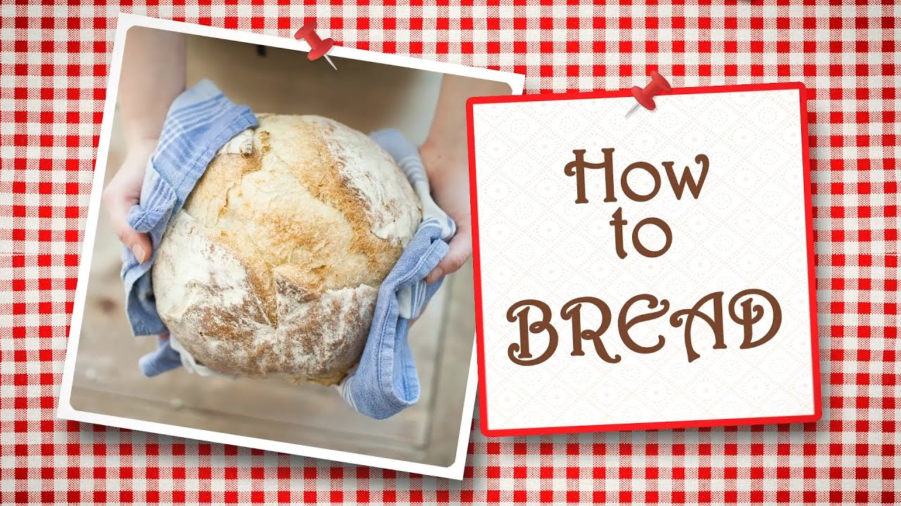 HOW TO BREAD - YouTube
