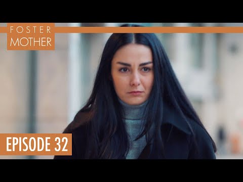 Ağlama Anne - Foster Mother | Episode 32 | English