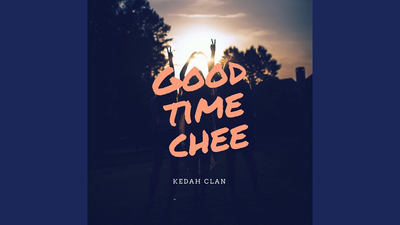 Good Time Chee - YouTube