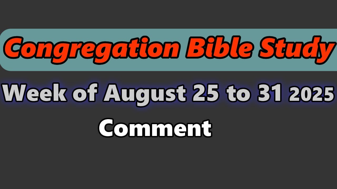 Congregation Bible Study for this Week | August 25-31, 2025 - YouTube