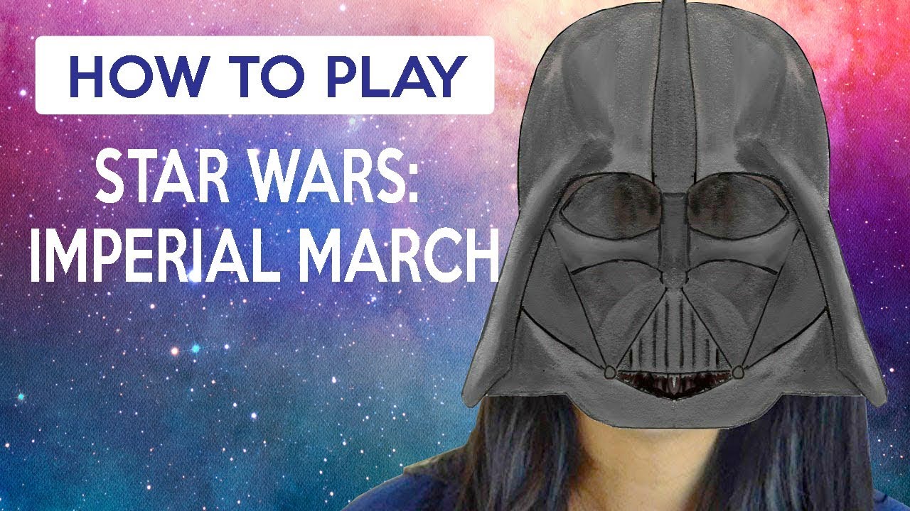 HOW TO PLAY: Star Wars- Imperial March - YouTube