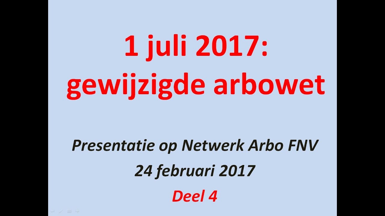 Nieuwe arbowet per 1 juli 2017(4): schets van een alternatief - YouTube