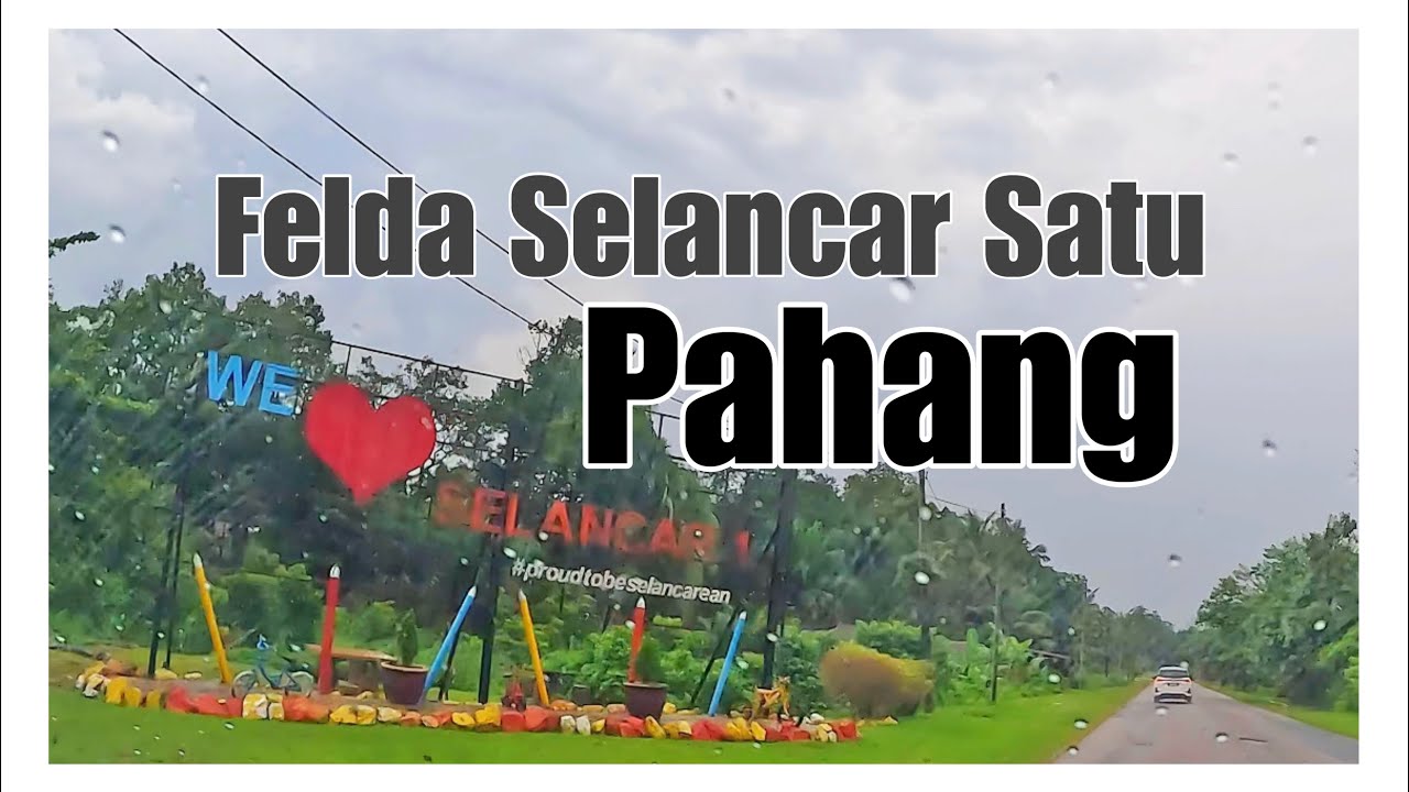 Roadtrip-Jalan Muadzam ️Pekoti Timur ke Felda Selancar Satu Muafzam ...