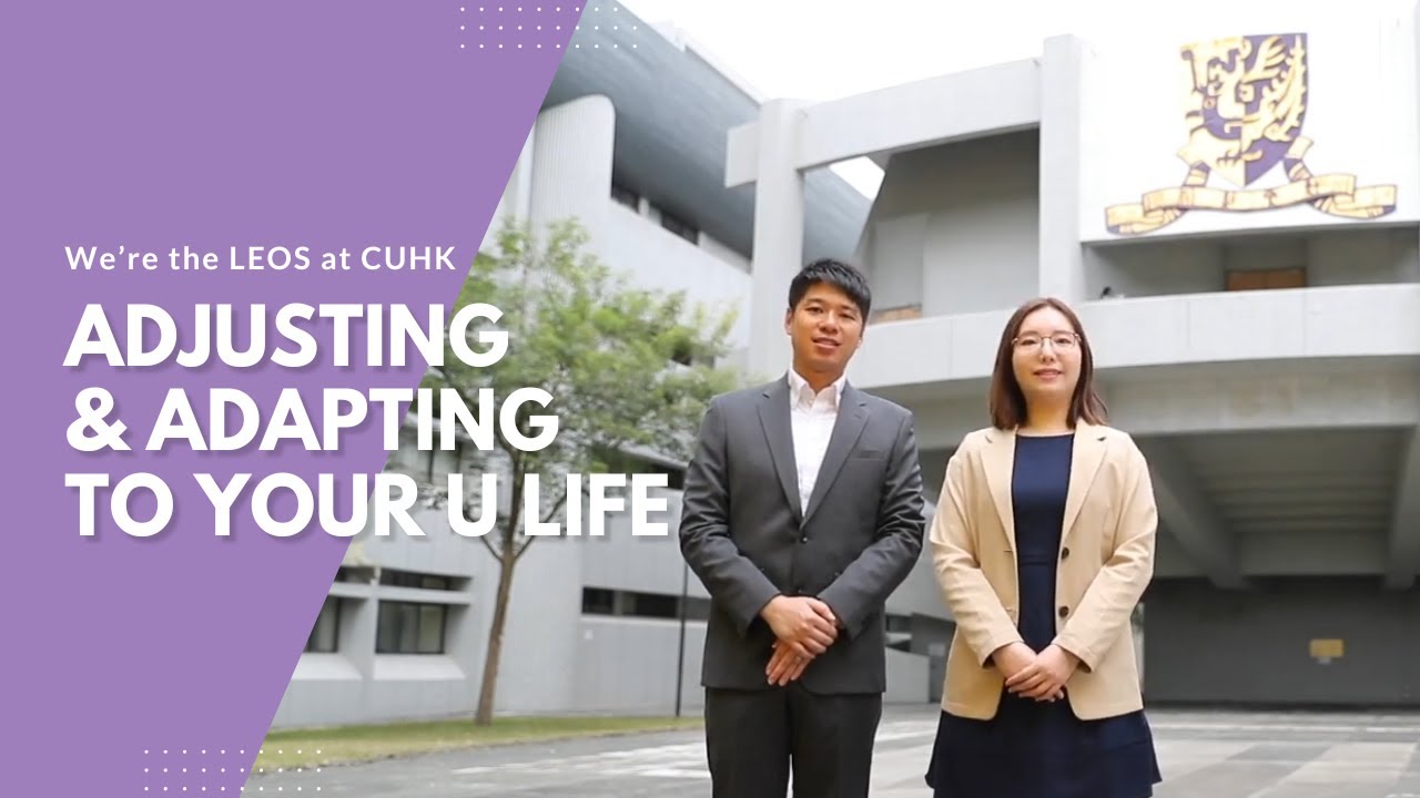 【CUHK Campus Life】Adjusting and Adapting to Your U Life | 【中大 大學生活】 支援 ...