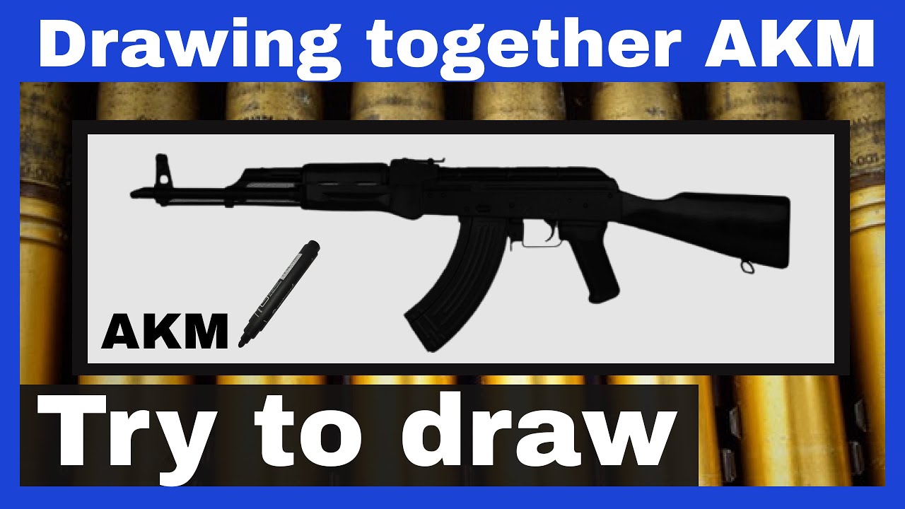 How to draw a AKM - YouTube