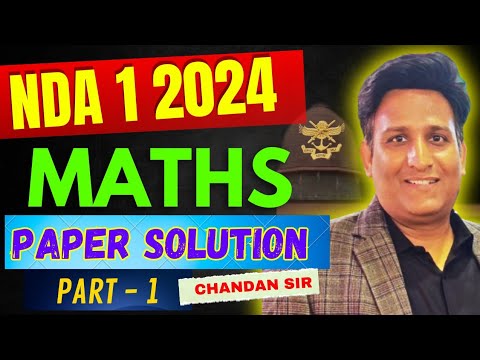NDA I (2024) Mathematics paper complete solution. part 1 By C K Pandey ...