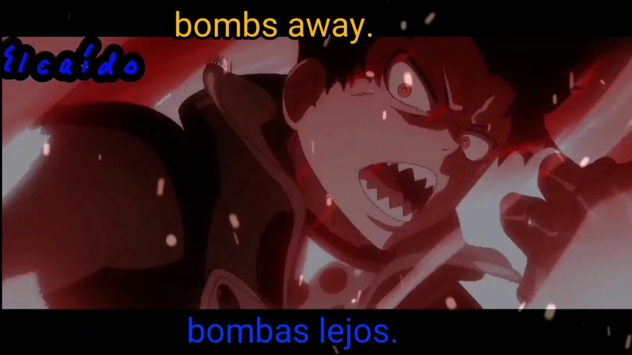 Fire Force| Shinra vs infernal amv age of days bombs away sub español ...
