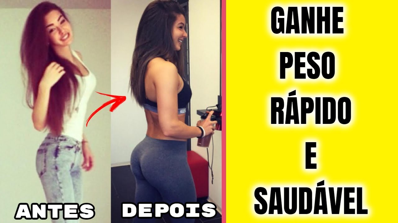COMO ENGORDAR RÁPIDO E GANHAR CORPO DE MANEIRA SAUDÁVEL - YouTube
